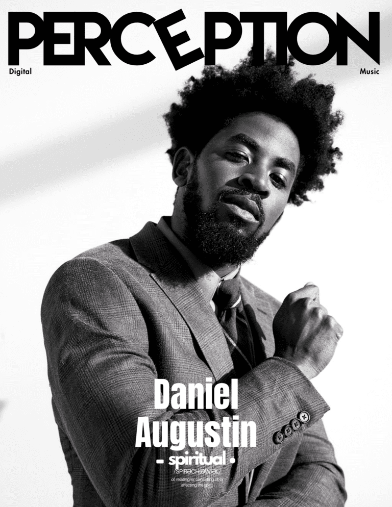 A Spiritual Journey with Daniel Augustin - Perception Magazine